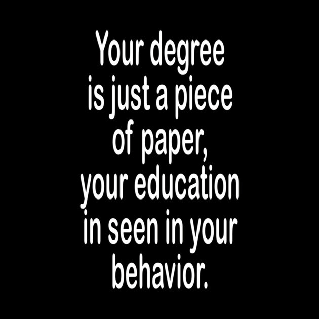 Education is not everything motivational t-shirt idea gift - Education ...