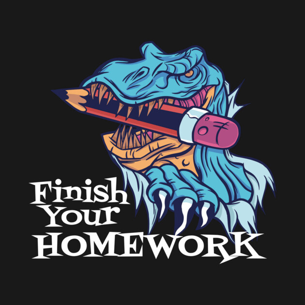 finished your homework