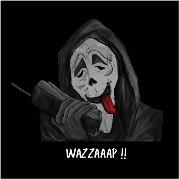 scream wazzup