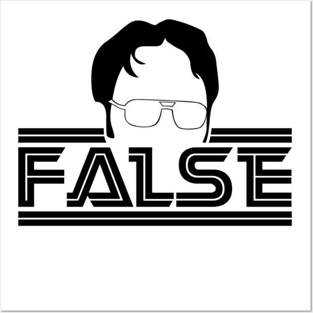 dwight false