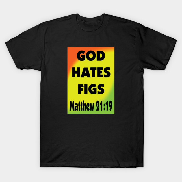 god hates figs