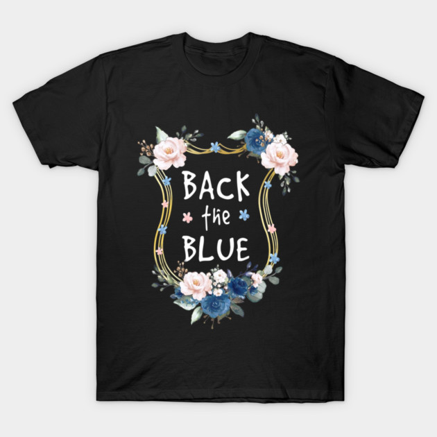 Back the blue flowers Police Officers Law Enforcement - Back The Blue ...