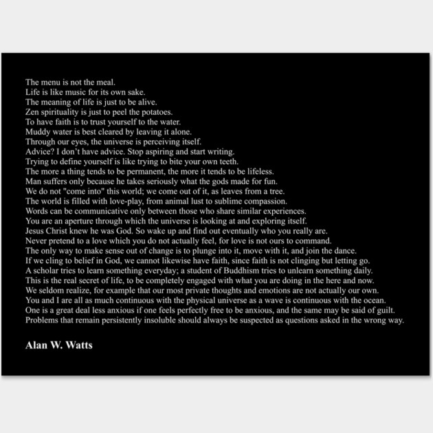 Alan W. Watts Quotes - Alan Watts - Posters and Art Prints | TeePublic