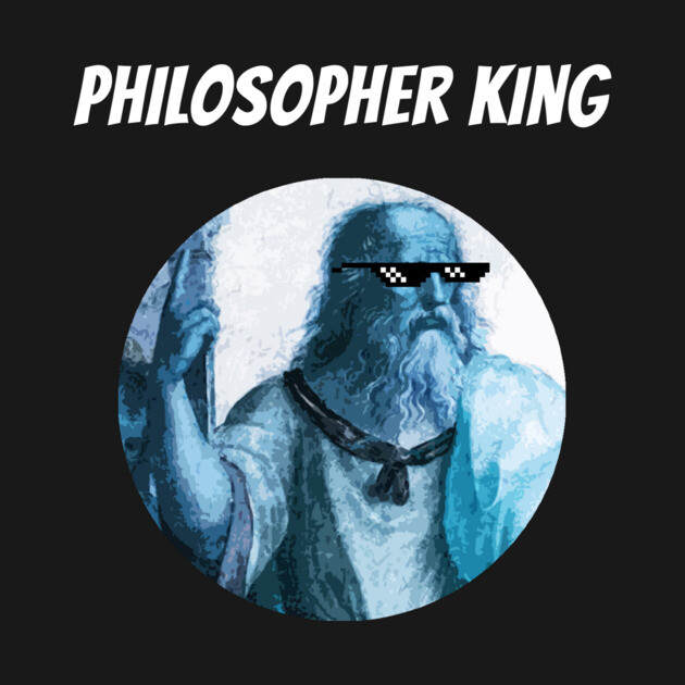 philosopher king