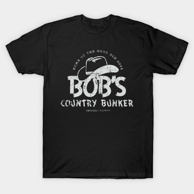 Bob's Country Bunker - Blues Brothers - T-Shirt | TeePublic