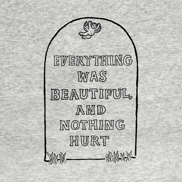 everything was beautiful