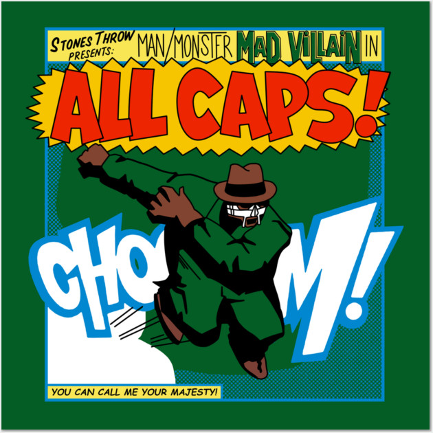 mf doom all caps - Mf Doom - Posters and Art Prints | TeePublic