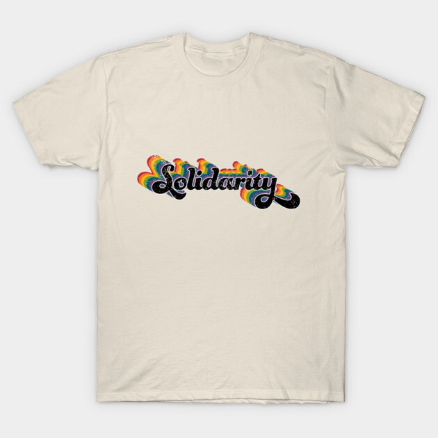 Solidarity - Solidarity - T-Shirt | TeePublic