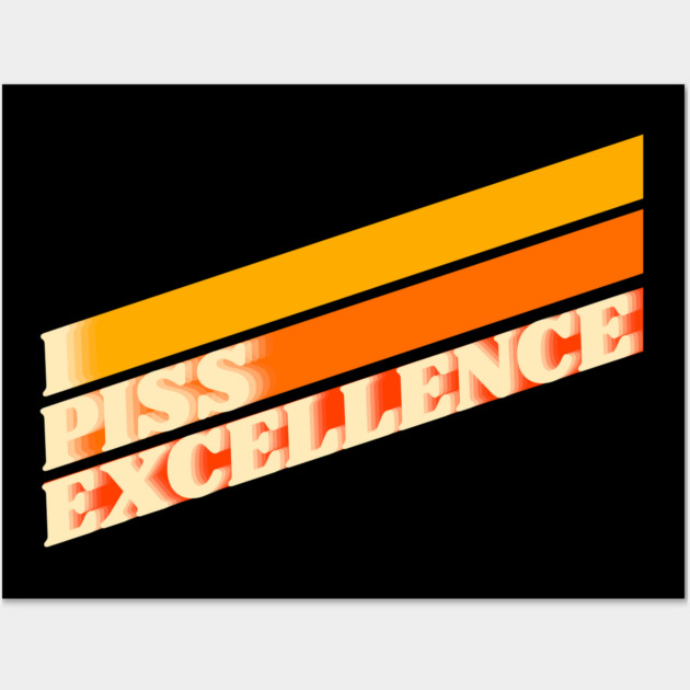 I Piss Excellence // Ricky Bobby Iconic Quote - Talladega Nights ...