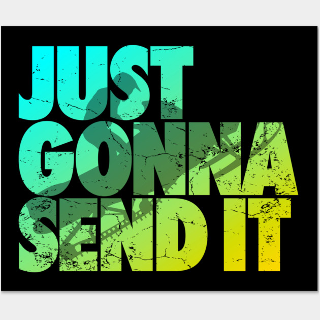 Just gonna send it snowmobile jumping - Snowmobile - Posters and Art ...