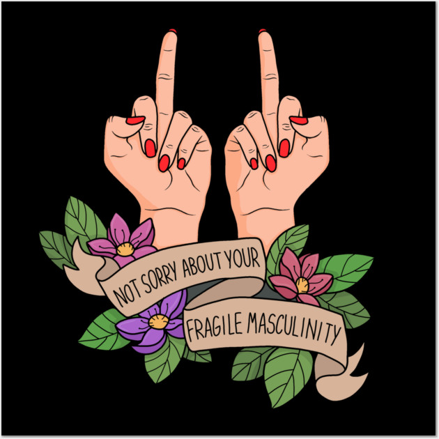 fragile masculinity