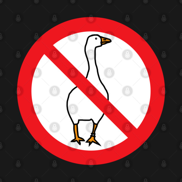 No Goose Gaming Sign - Gamer - T-Shirt | TeePublic