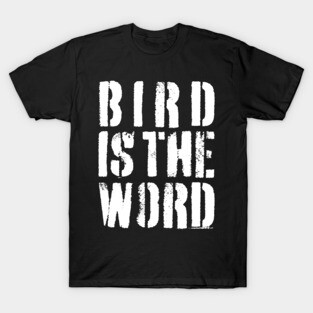 bird is the word script