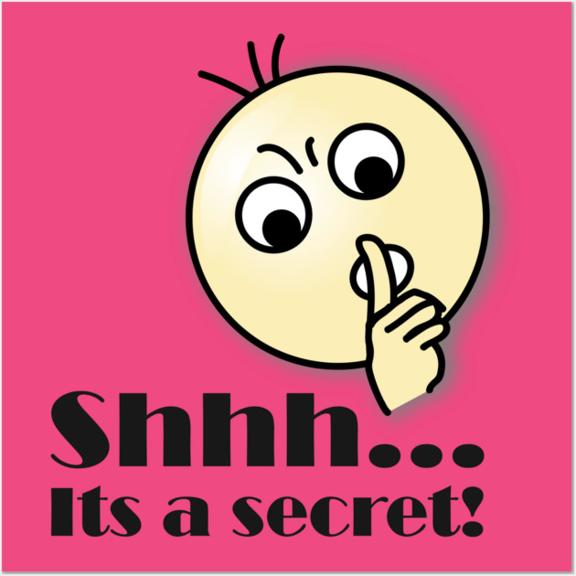 shhh secrets