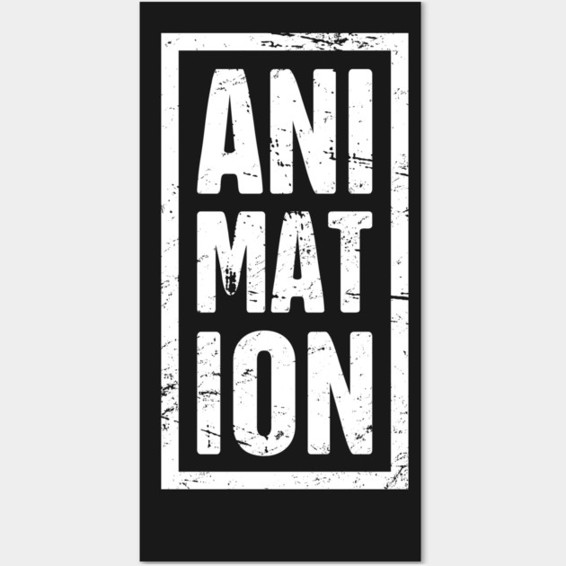 Distressed ANIMATION Text | Design For Animators - Animator - Posters ...