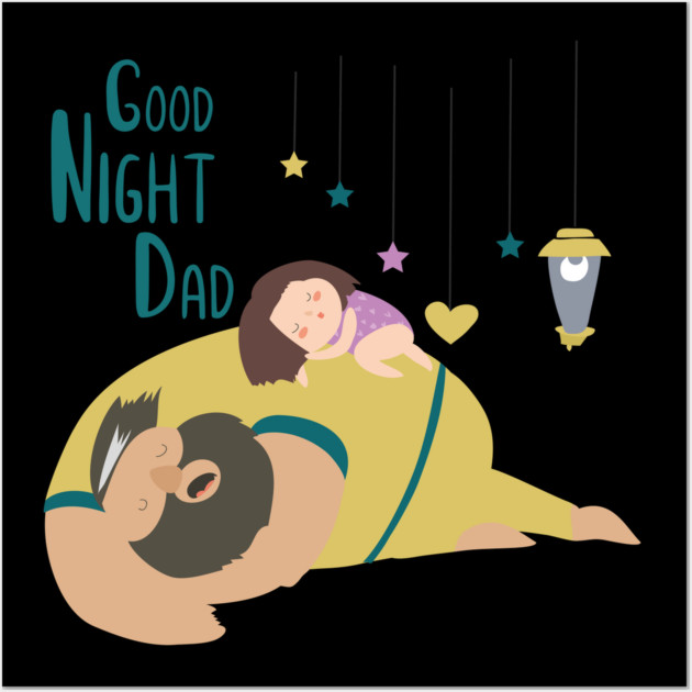 goodnight daddy