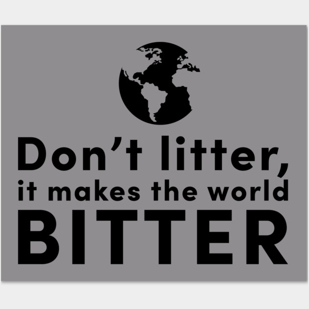 don't litter poster