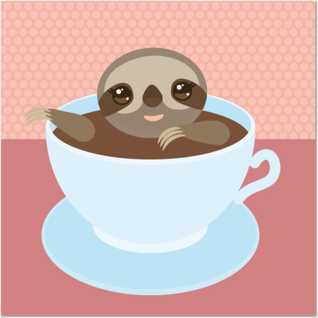 sloffee, coffee cup, sloth - Coffee - Posters and Art Prints | TeePublic