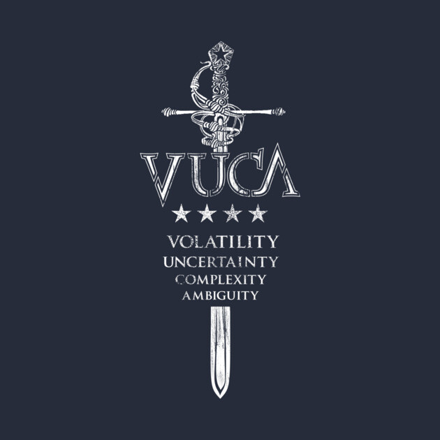 VUCA Military Situational Training ~ ~ ~ - Military Moto - T-Shirt ...