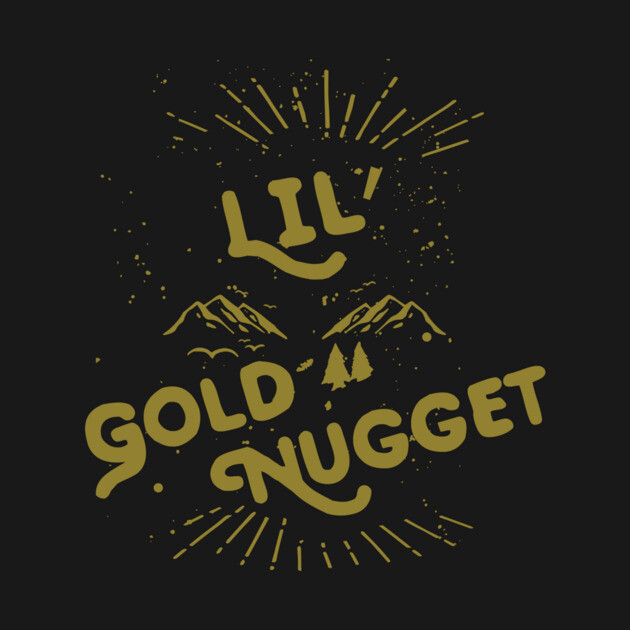 Lil' Gold Nugget - Gold - Kids T-Shirt | TeePublic