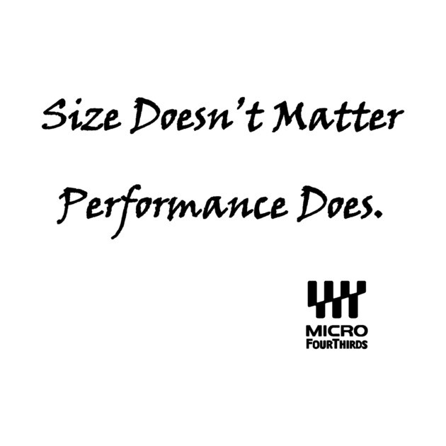Size does not matter - Micro Four Thirds - T-Shirt | TeePublic