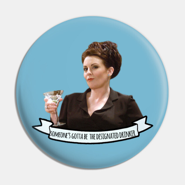 karen walker drinking