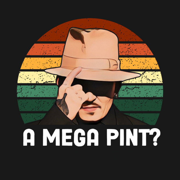 A Mega Pint Johnny Depp - Johnny Depp - T-Shirt | TeePublic