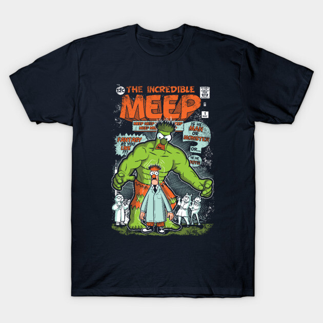 Incredible Meep - Muppets - T-Shirt | TeePublic