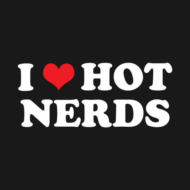 i heart nerds
