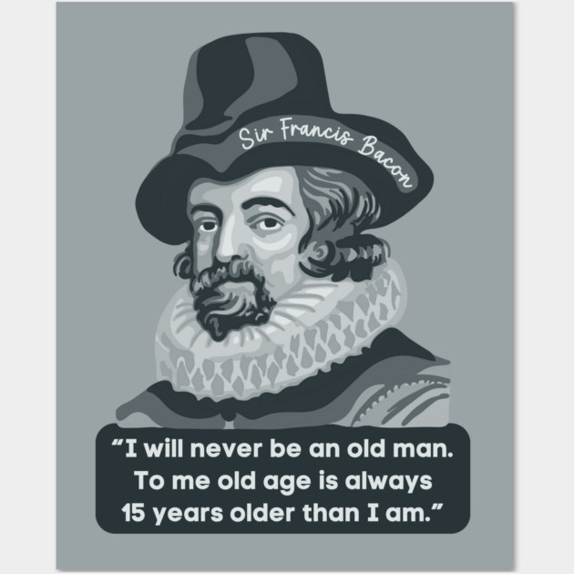 Francis Bacon Portrait and Quote - Francis Bacon - Posters and Art ...