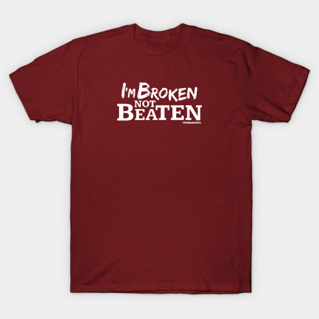 i'm broken shirt