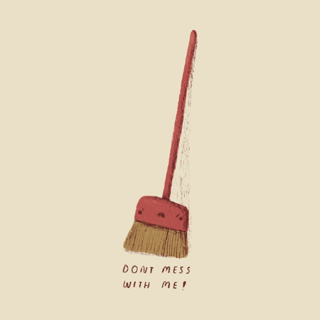 don't mess with me! - Puns - T-Shirt | TeePublic