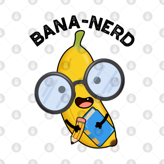 nerdy bananas
