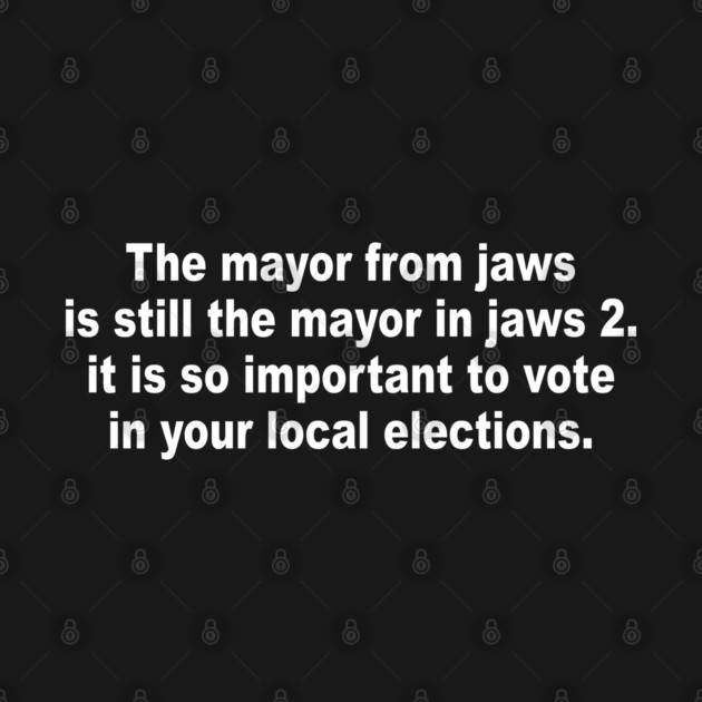 The mayor from jaws is still the mayor in jaws 2 it is so important to ...