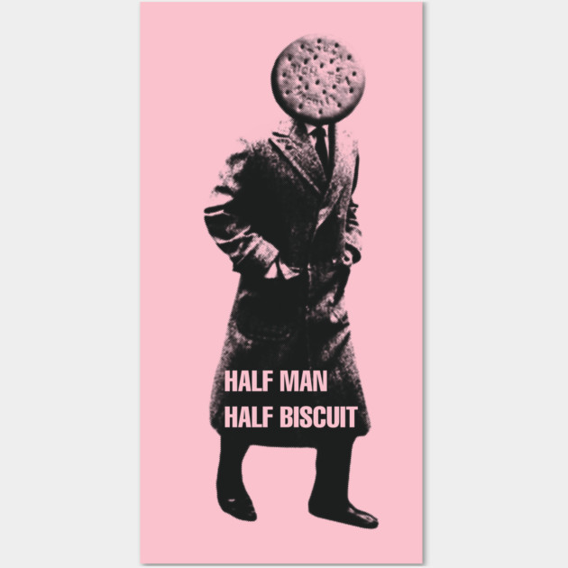 half man half biscuit