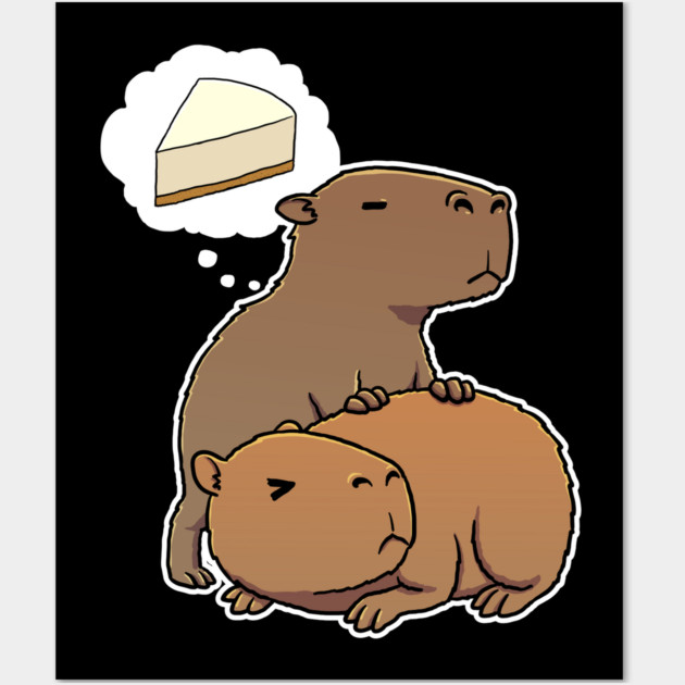 Capybara hungry for Cheese Cake - Capybara Lover - Posters and Art ...
