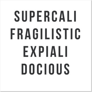 supercalifragilistic docious