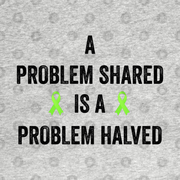A Problem Shared Ribbon - Problem Shared - T-Shirt | TeePublic