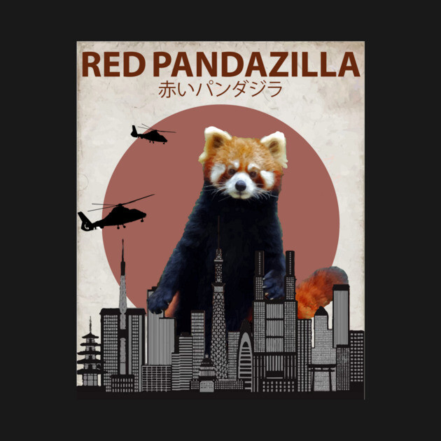 Red Pandazilla Red Panda Giant Monster Parody - Red Panda - T-Shirt ...