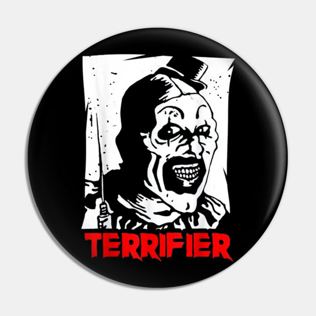 Art The Clown-Terrifier - Art The Clown - Pin | TeePublic