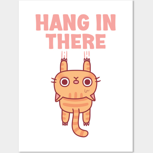 motivational cat poster hang in there