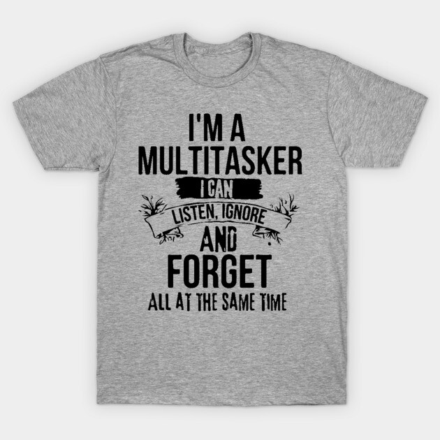 multi tasking joke