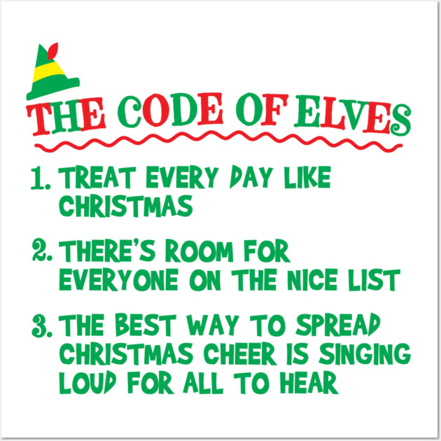 The Code of Elves - Elf Movie - Elf - Posters and Art Prints | TeePublic