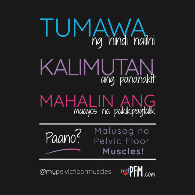 TAGALOG - Healthy Pelvic Floor Muscles! - Malusog Na Pelvic Floor ...