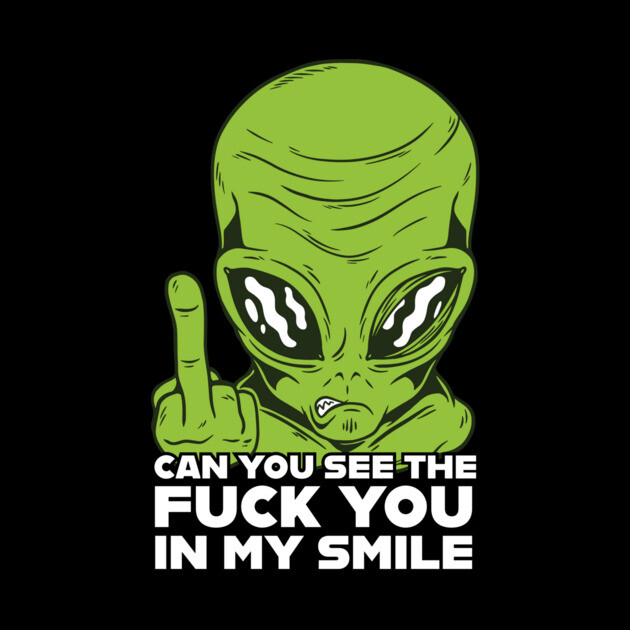 funny alien saying