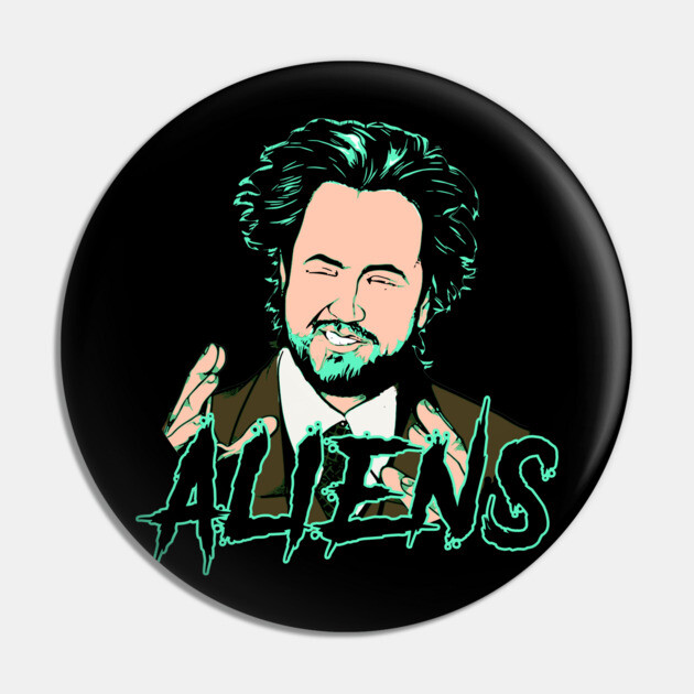 because aliens guy