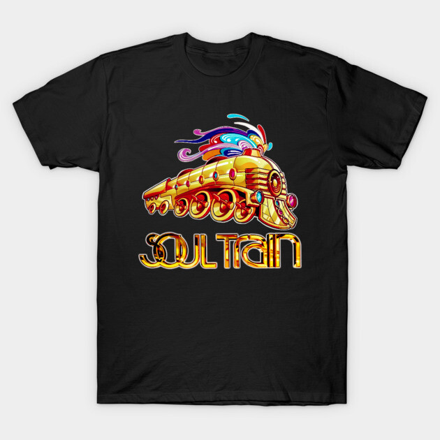 Soul Train - Soul Train - T-Shirt | TeePublic
