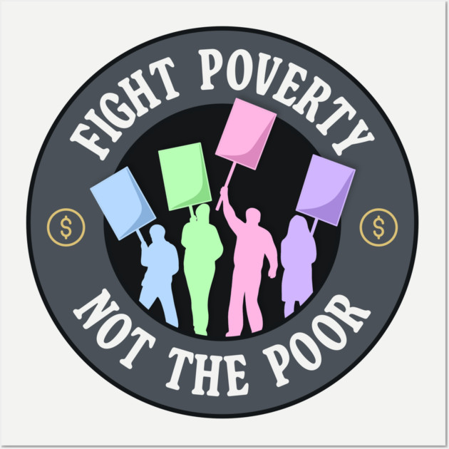poverty protest signs