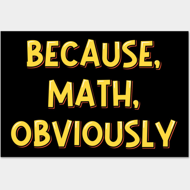 Because Math Obviously Aesthetic Lettering Design - Pi Day - Posters ...