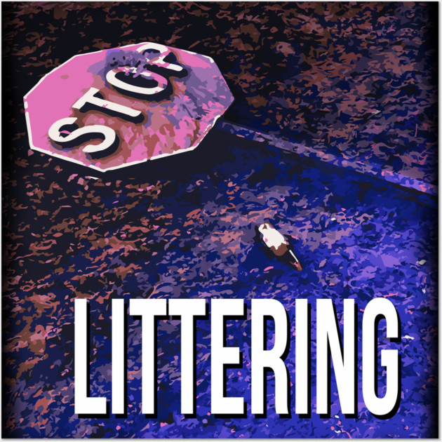 stop littering poster